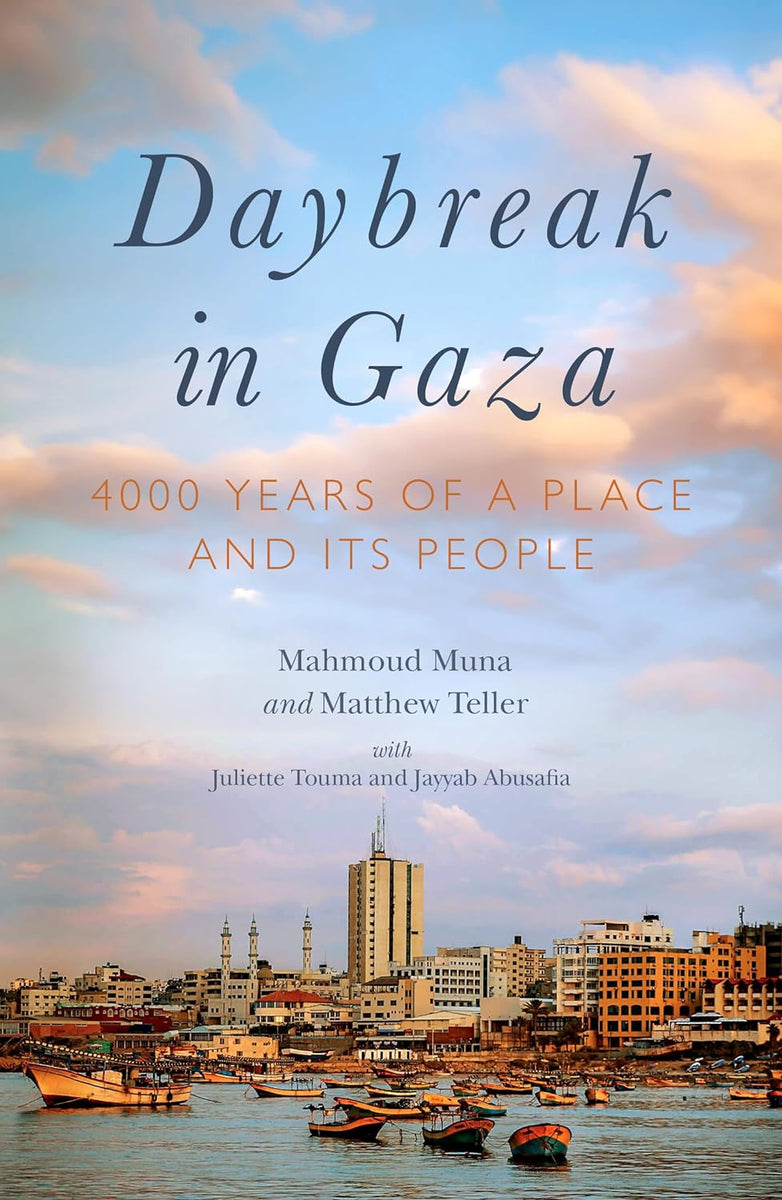 Daybreak in Gaza: A Place and Its People – EducationalBookshop
